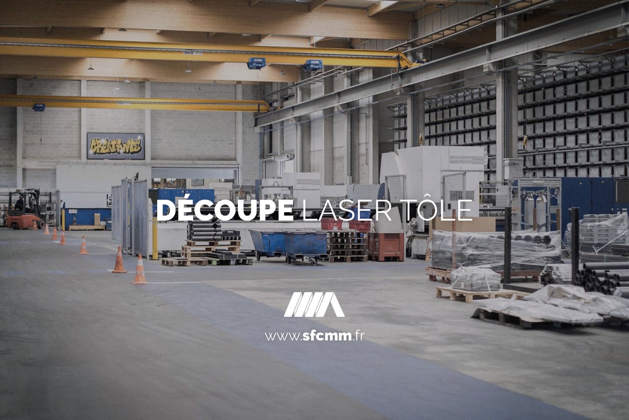 Découpe laser tôle - SFCMM