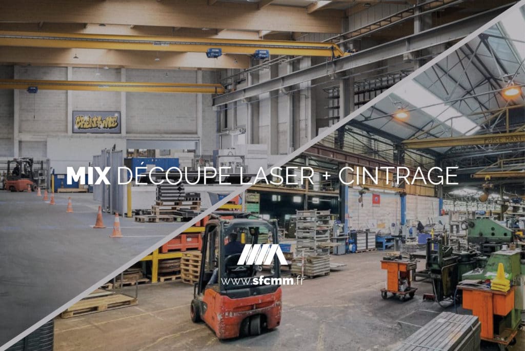 Mix découpe laser cintrage - SFCMM